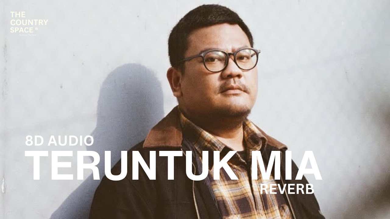 Nuh... - Teruntuk Mia (8D AUDIO) - YouTube