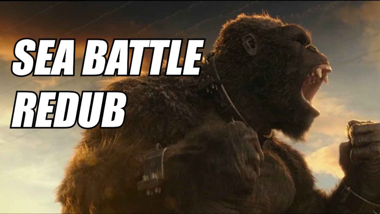 GODZILLA VS KONG: Sea Battle Redub - YouTube