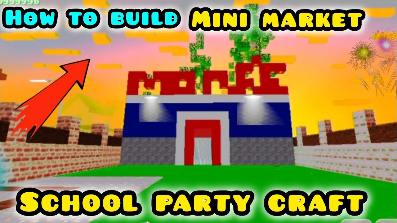 Build a mini market |School party craft | Gameplay #5 - YouTube
