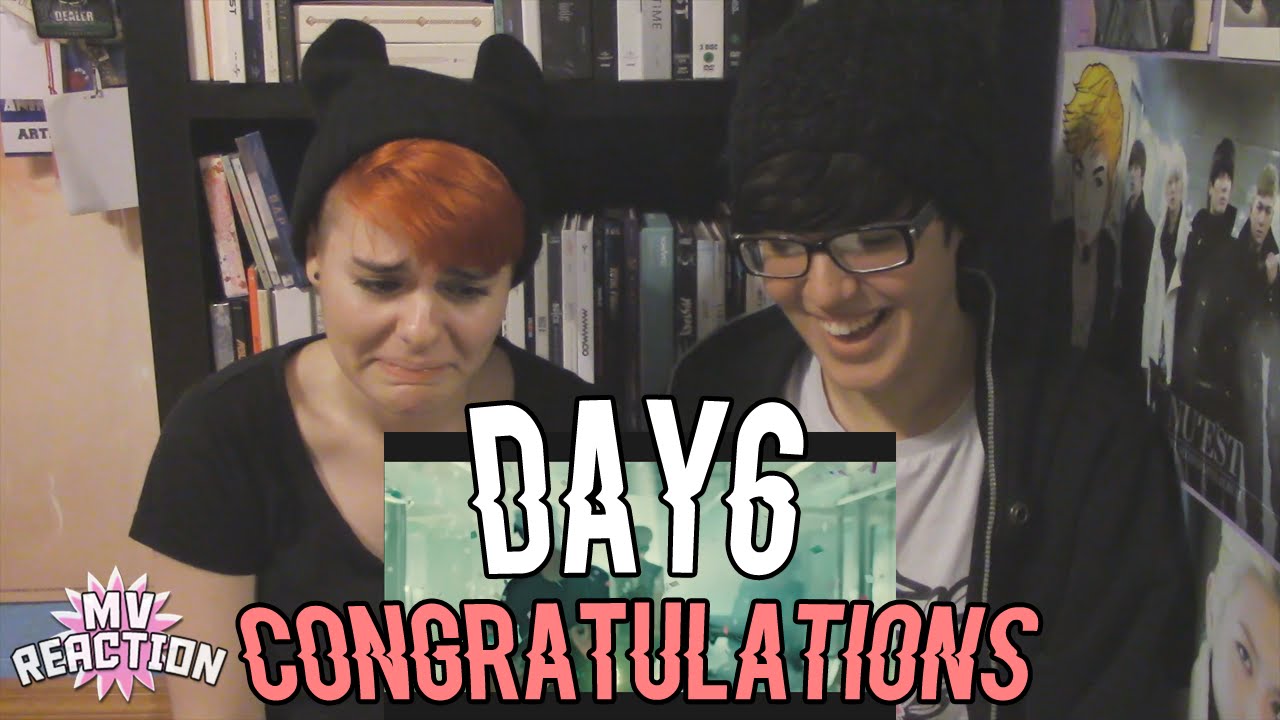 DAY6 (데이식스) - CONGRATULATIONS (콩그레츄레이션) ★ MV REACTION - YouTube