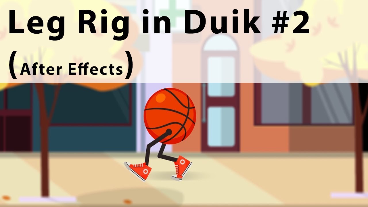 After Effects - Ball Leg Rigging and Aniamtion #2 - Project 8 - YouTube
