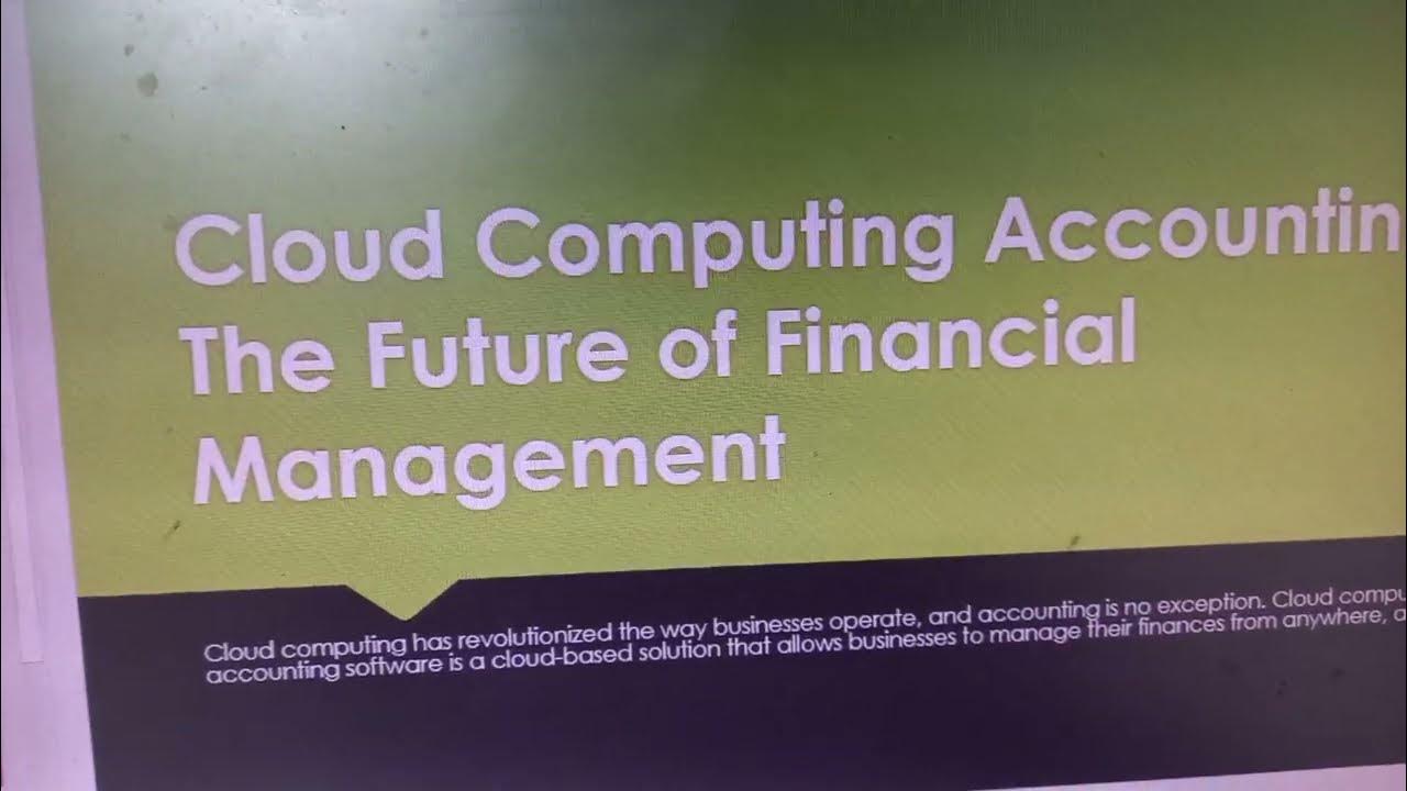 Cloud Computing Accounting The Future of Financial Management - YouTube