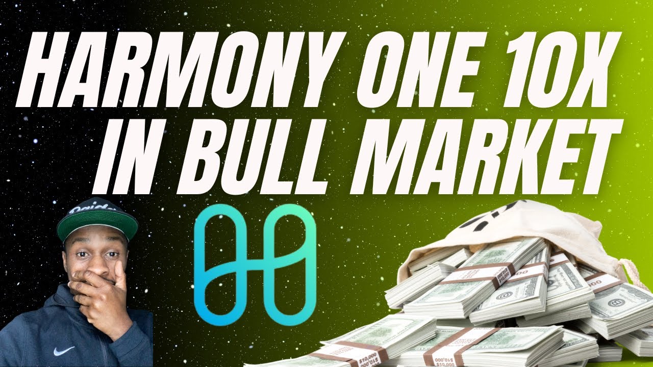 Harmony ONE 10X Possible? Harmony ONE News Update - YouTube