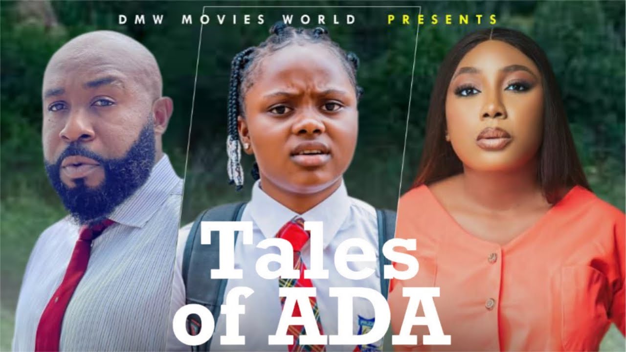 TALES OF ADA (Full movie) Stanley Igboanugo/ Precious Godson/ Uchechi ...
