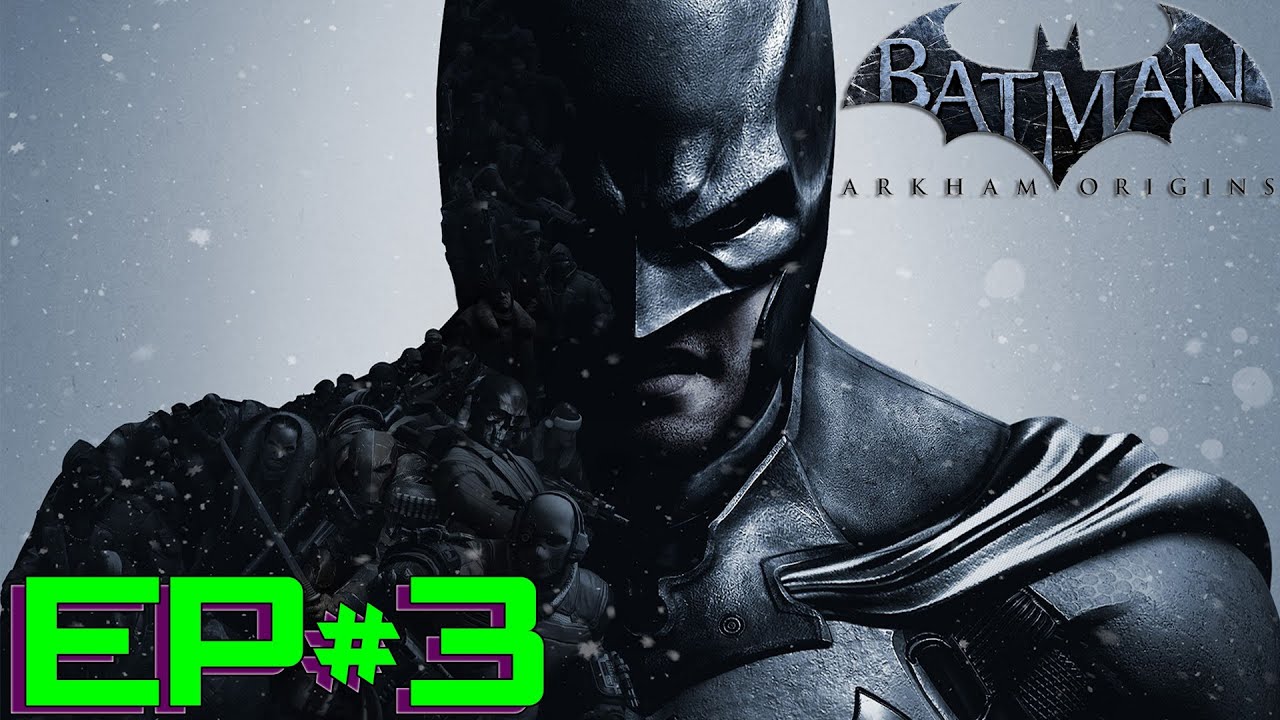 LET'S PLAY: BATMAN ARKHAM ORIGINS ''DARK KNIGHT OF THE ROUND TABLE ...