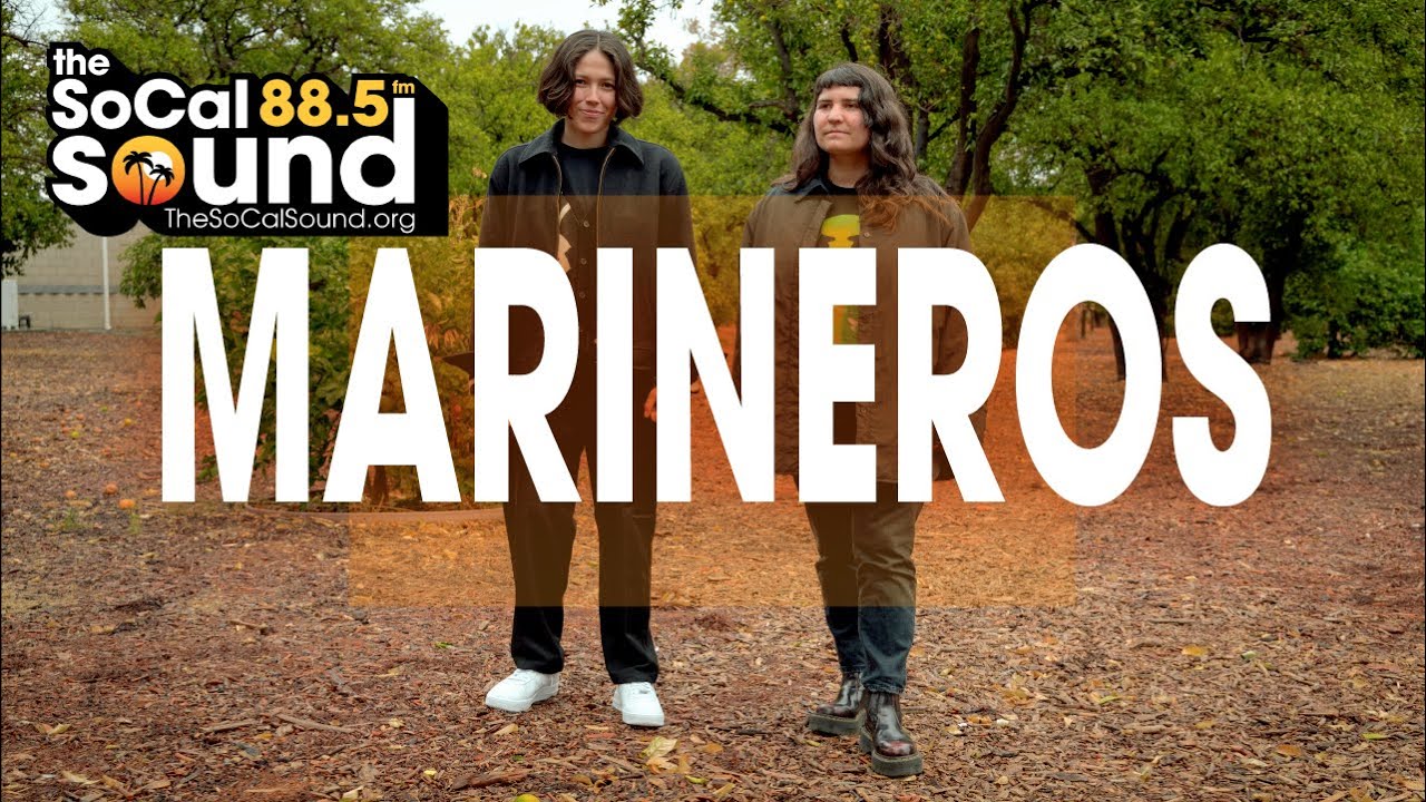 Marineros with Byron Gonzalez || The SoCal Sound Sessions - YouTube