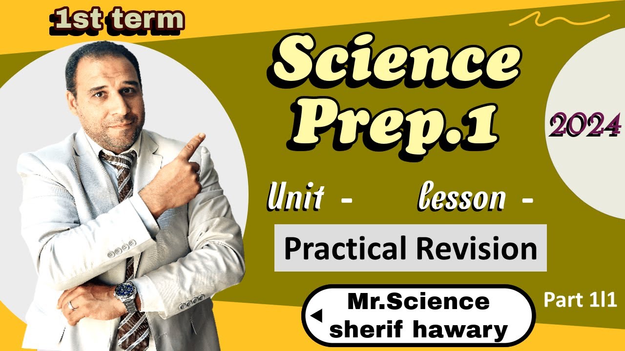 Science Practical Revision | Prep.1 | Part 1/1| Science ساينس أولى ...