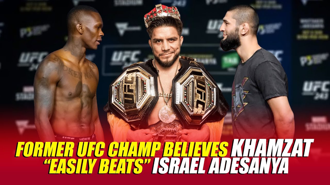 Former UFC Champ believes Khamzat “easily beats” Israel Adesanya - YouTube