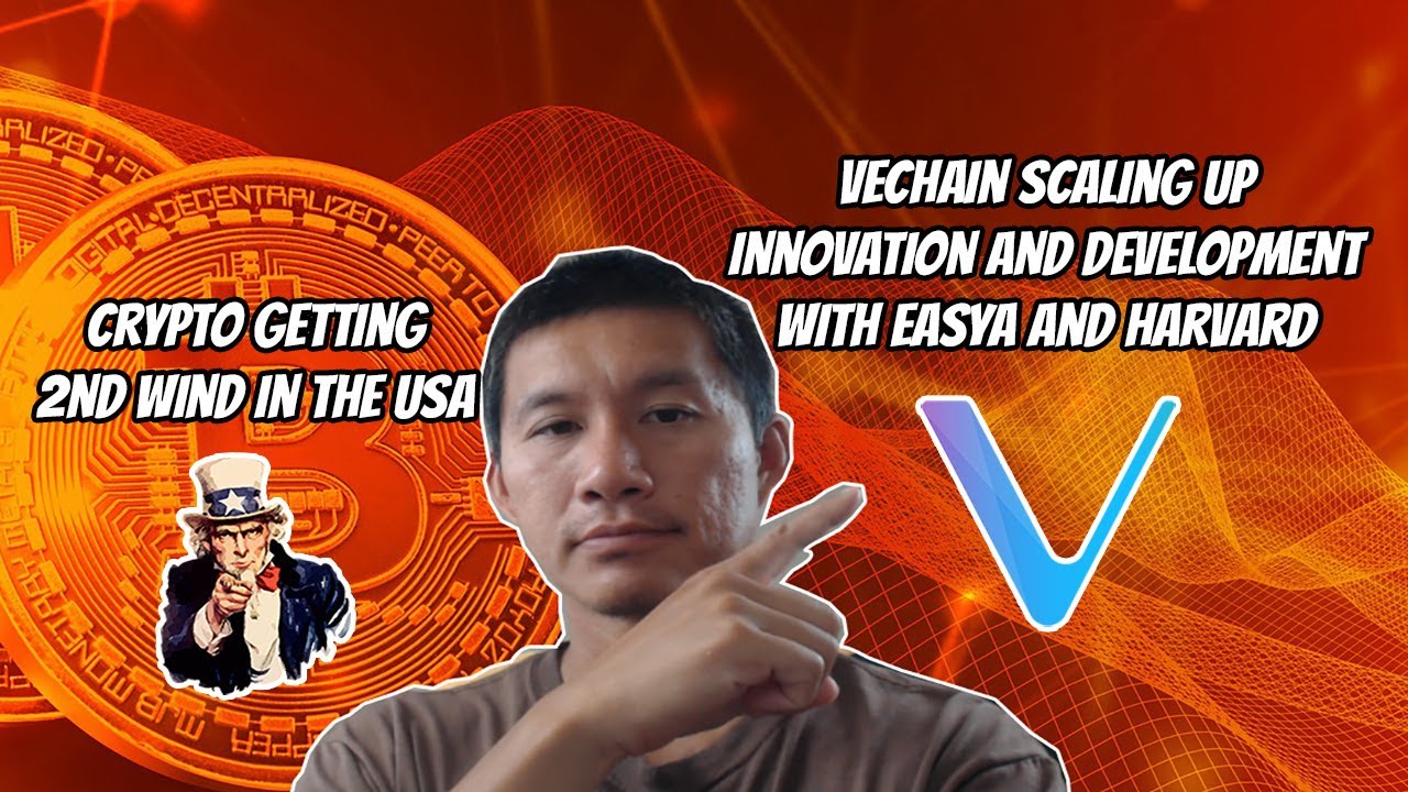 Vechain(VET) scaling up Development with EasyA and Harvard. Crypto getting 2nd wind in the USA ...