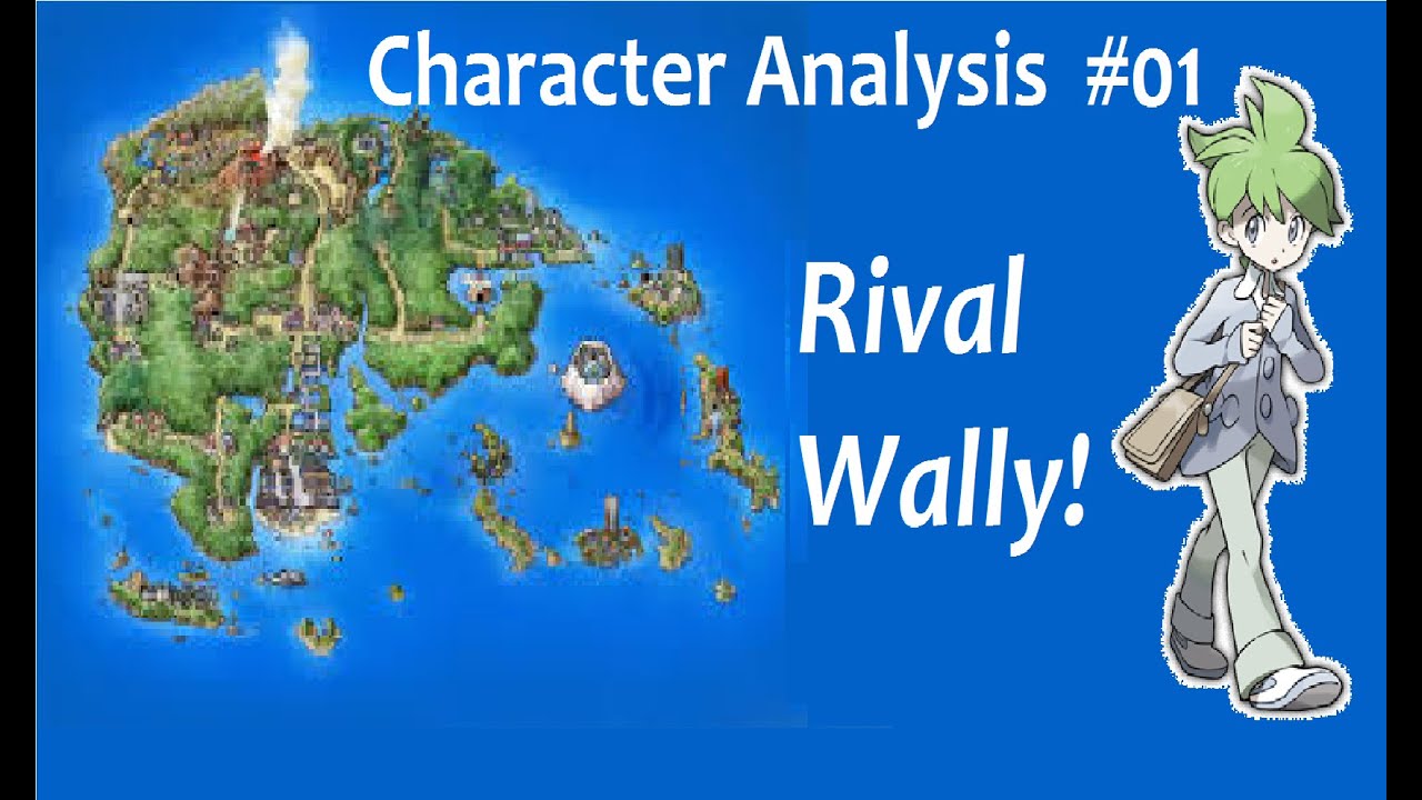 Character Analysis! Ep 01: Pokemon Trainer Wally! - YouTube