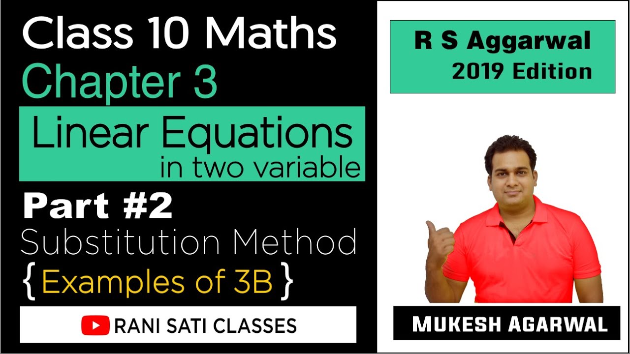 Class 10 Linear Equation in 2 Variable Part #2 | Substitution Method ...