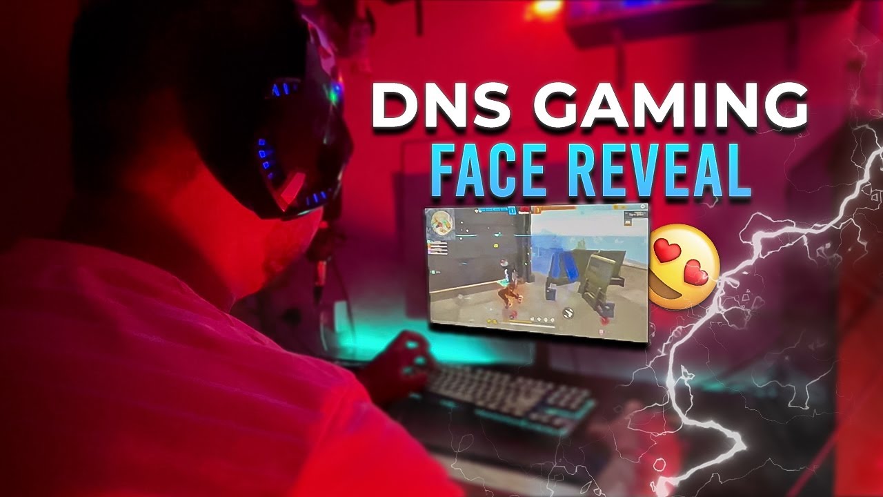 DNS GAMING OFFICIAL FACE REVEAL VIDEO - YouTube