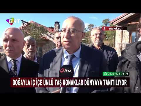 Çameli'nin doğayla iç içe ünlü Taş Konakları dünyaya tanıtılıyor