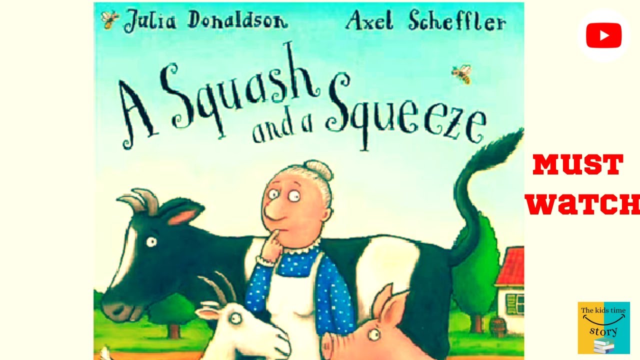 A Squash and a Squeeze by Julia Donaldson. Children's story. Audiobook ...