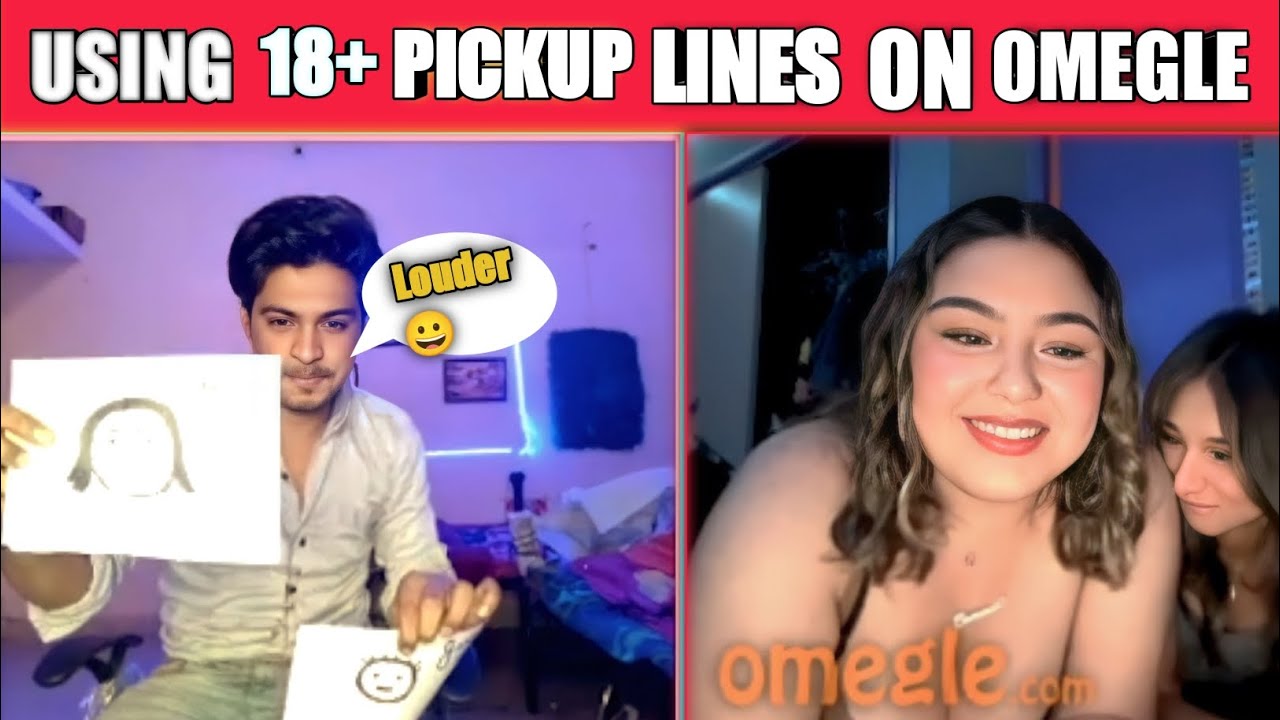 USING 18+ PICK-UP LINES ON OMEGLE😂 @adarshuc - YouTube