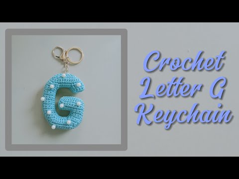 How to Make a Crochet Letter G Keychain 💕 || Amigurumi Alphabet Keychain Tutorial