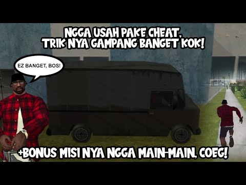 GTA SAN ANDREAS || Cara Mudah Menyelesaikan  Misi Maling!