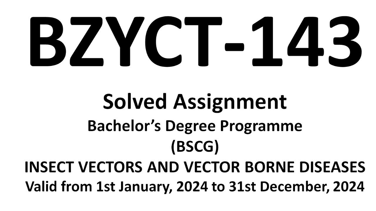 bzyct-143 / BZYCT 143 solved assignment / bzyct 143 assignment 2024 / bzyct 143 / ignou ...
