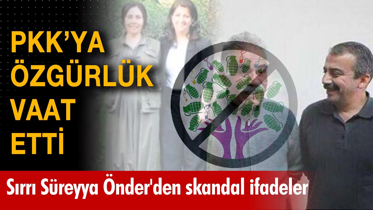 PKK'lılara özgürlük vaat etti: Sırrı Süreyya Önder'den Adıyaman'da ...