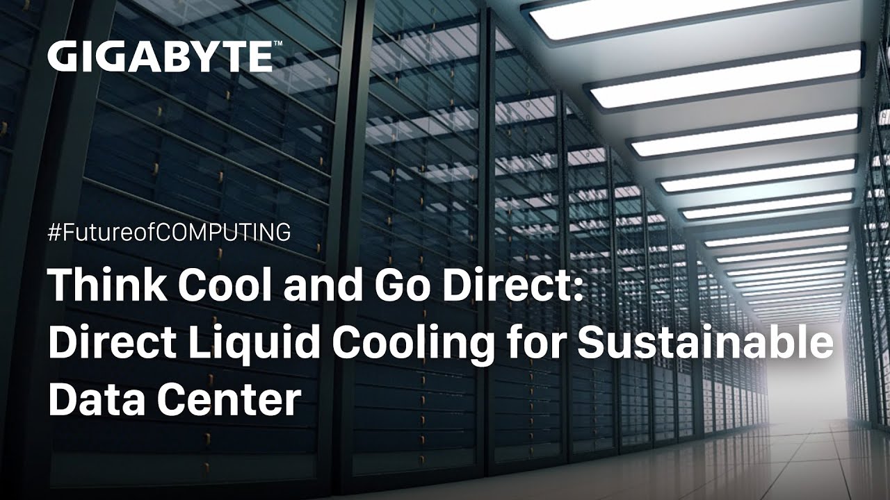 Think Cool and Go Direct: Direct Liquid Cooling for Sustainable Data ...