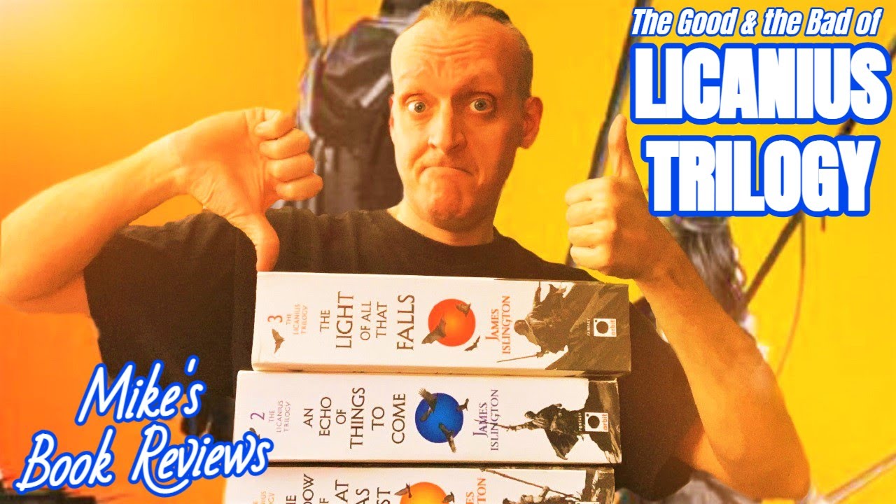 The Good & The Bad: The Licanius Trilogy by James Islington (Spoiler ...