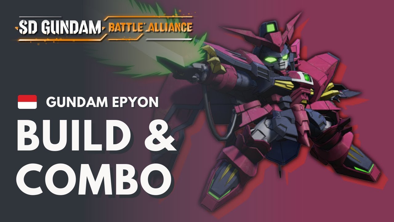 SD Gundam Battle Alliance - Gundam Epyon BUILD & COMBO - YouTube