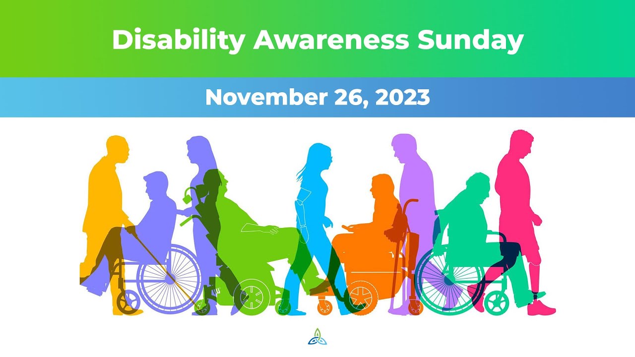 “Disability Awareness Sunday" | Traditional Worship | November 26, 2023 ...