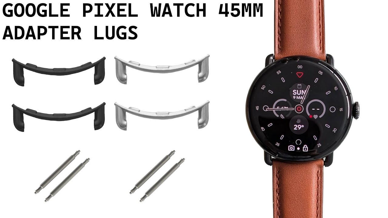 Google Pixel Watch 45mm Adapter Lugs Installation - YouTube