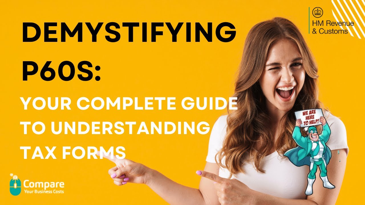 Demystifying P60s: Your Complete Guide to Understanding Tax Forms - YouTube