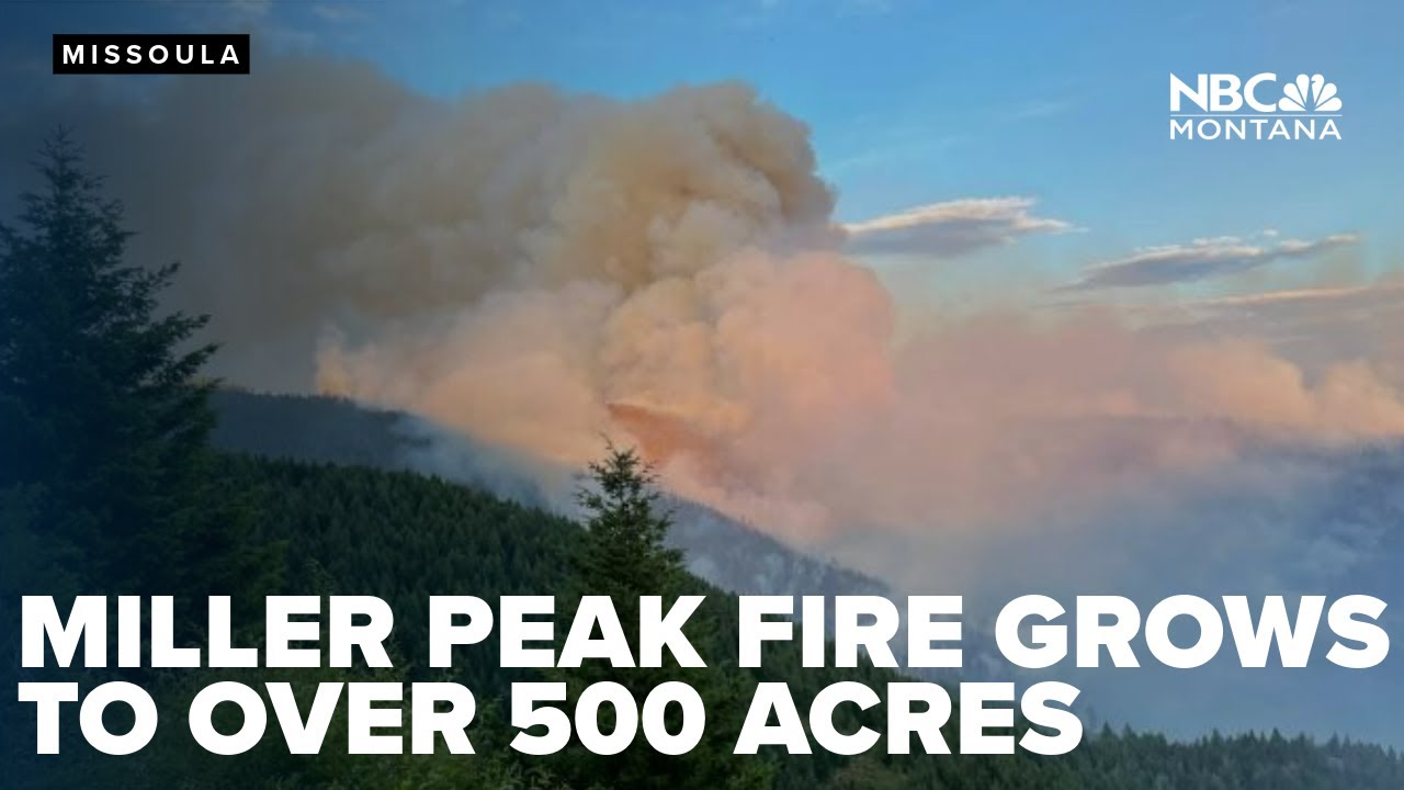 Miller Peak Fire grows to over 500 acres, evacuation warnings in place ...