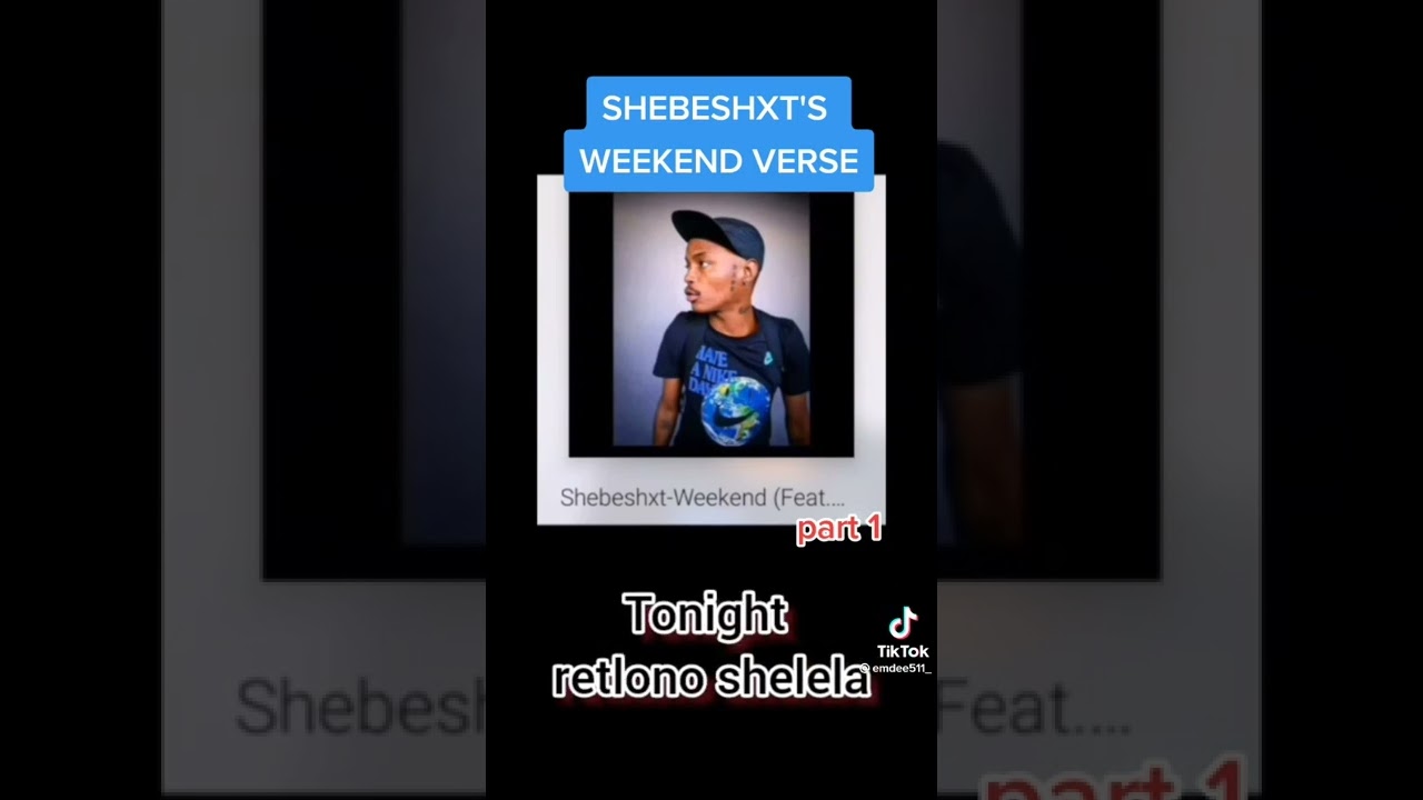 shebeshxt weekend lyrics👊🔥🔥🔥 - YouTube