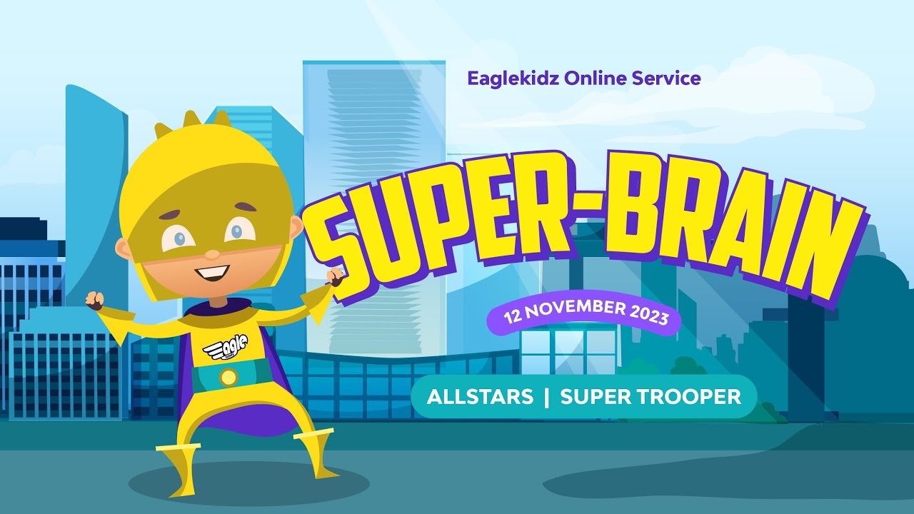 Eaglekidz Allstars + Super Trooper Service - Super-Brain (Kids Online ...