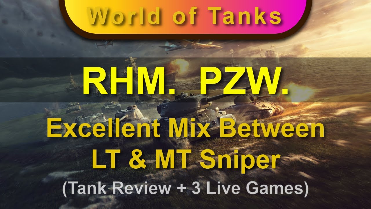 RHM. PZW. - Tank Review - Excellent Mix Between LT & MT Sniper - YouTube