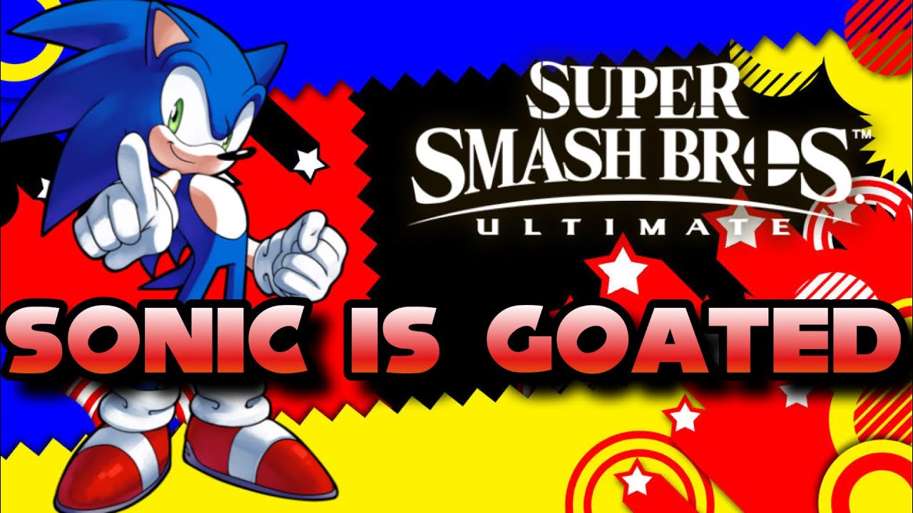 Sonic is Goated(SSBU Sonic Montage) - YouTube