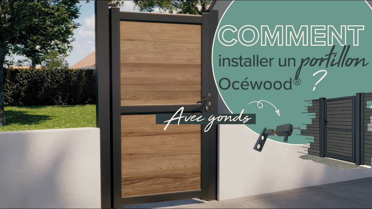 Comment poser son Portillon sur gonds ? Océwood® - YouTube