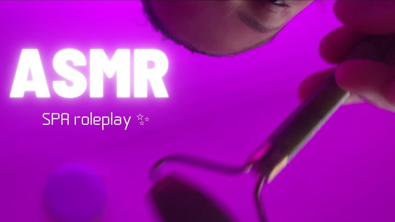 ASMR-SPA roleplay🧖‍♀️ en español ATENCION PERSONALIZADA🫶🏼 - YouTube
