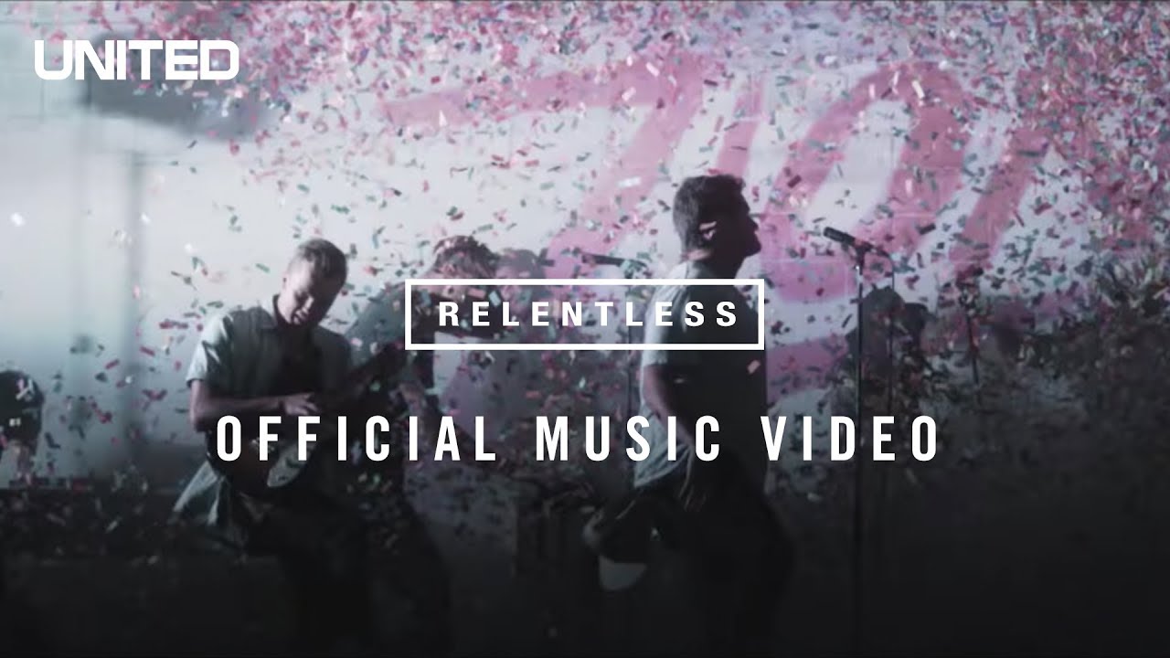 Relentless Music Video - Hillsong UNITED - YouTube