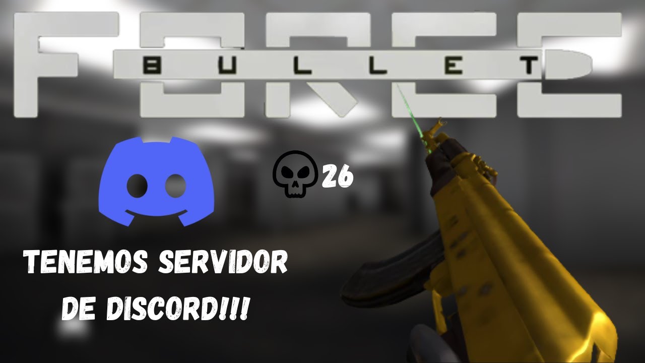 YA TENEMOS DISCORD XD!! BULLET FORCE - YouTube