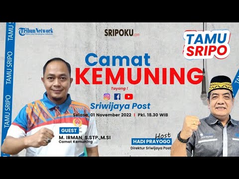 TAMU SRIPO Bersama Camat Kemuning M. Irman, s.Stp.,M.Si - YouTube