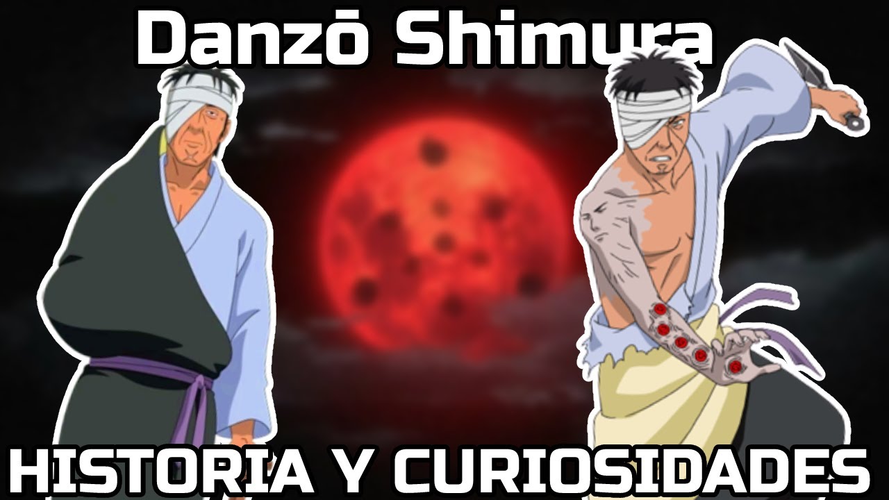 Danzo: Evolución Completa & Curiosidades (Naruto) - YouTube