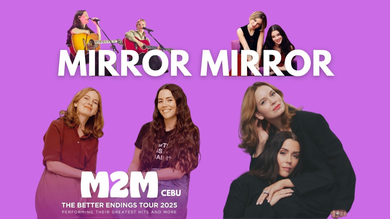 M2M - Mirror Mirror - The Better Endings Tour 2025 Cebu - YouTube