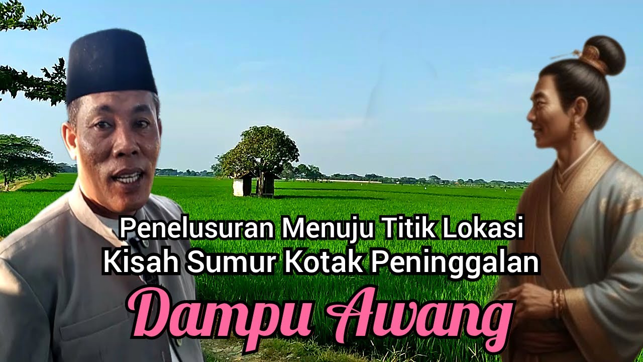 Mengungkap Sumur Keramat Tak Pernah Kering Peninggalan Ki Dampu Awang ...