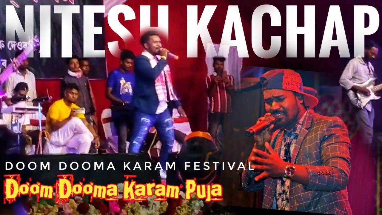 Nitesh Kachap// Doom Dooma Karam Puja Program//Live Stage Program - YouTube