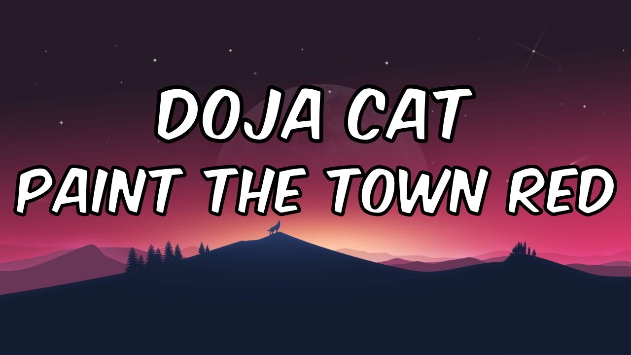 Doja Cat - Paint The Town Red (Lyric Video) - YouTube