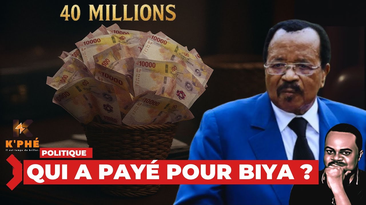 Toute la VERITÉ sur les 40 MILLIONS offerts à Paul Biya par "la ...