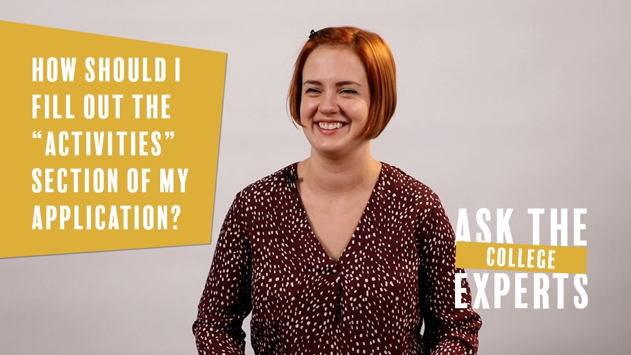 How should I fill out the activities section of my application? | Ask ...