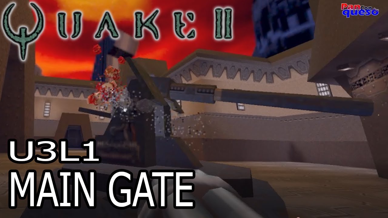 Quake II (100%): Unit 3 - Level 1: Main Gate - YouTube