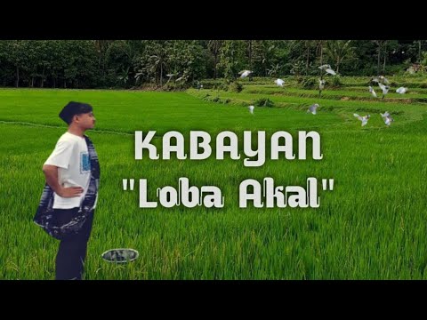 FILM KABAYAN "Loba Akal" - YouTube
