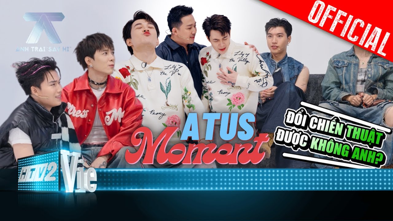 MOMENT ANH TÚ ATUS: Atus không tự nhiên mà SĨ, HIEUTHUHAI chống lưng ...