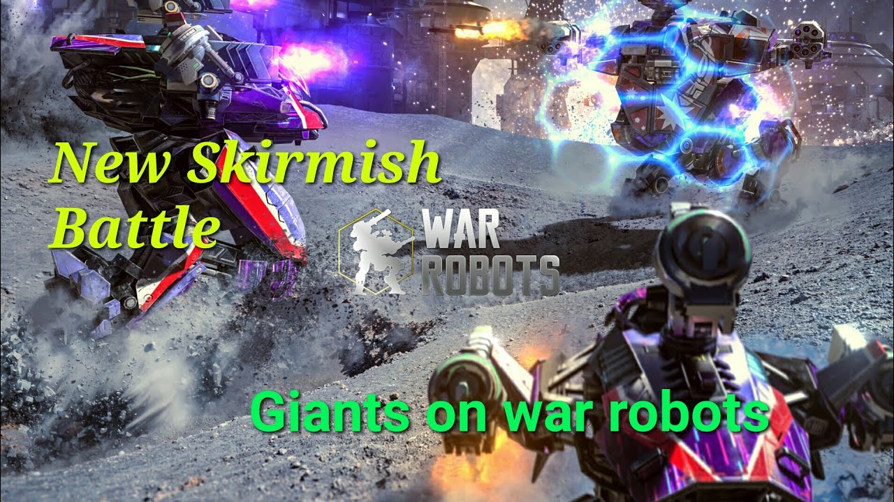 War Robots |amazing bots|Giants | New Skirmish battle - YouTube